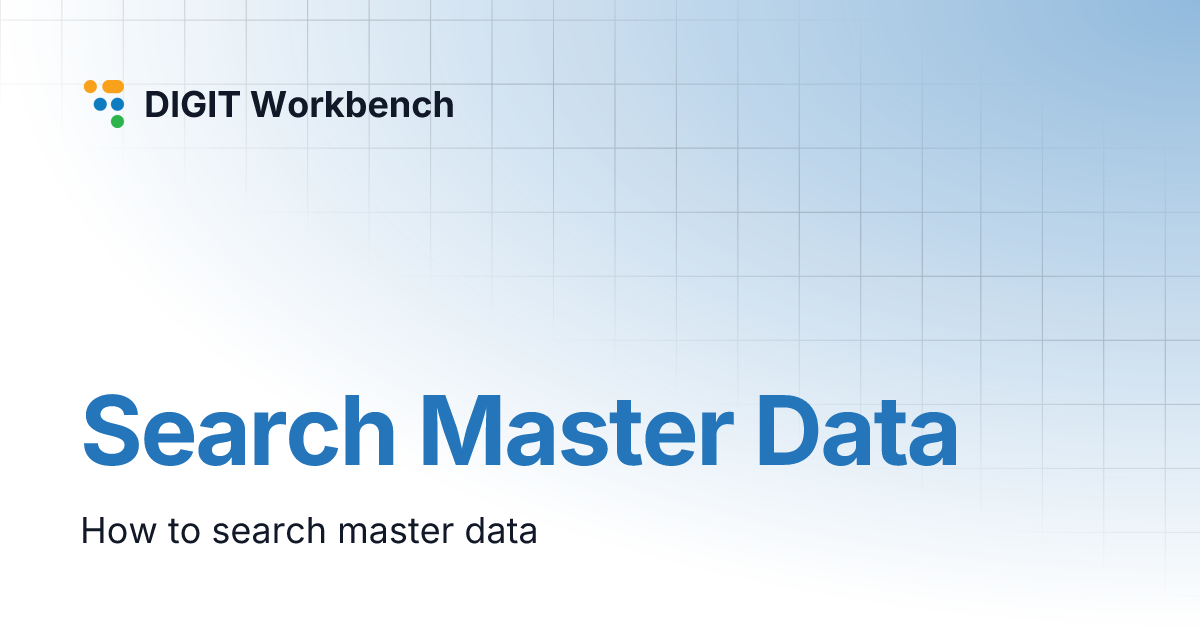 Search Master Data | DIGIT Workbench